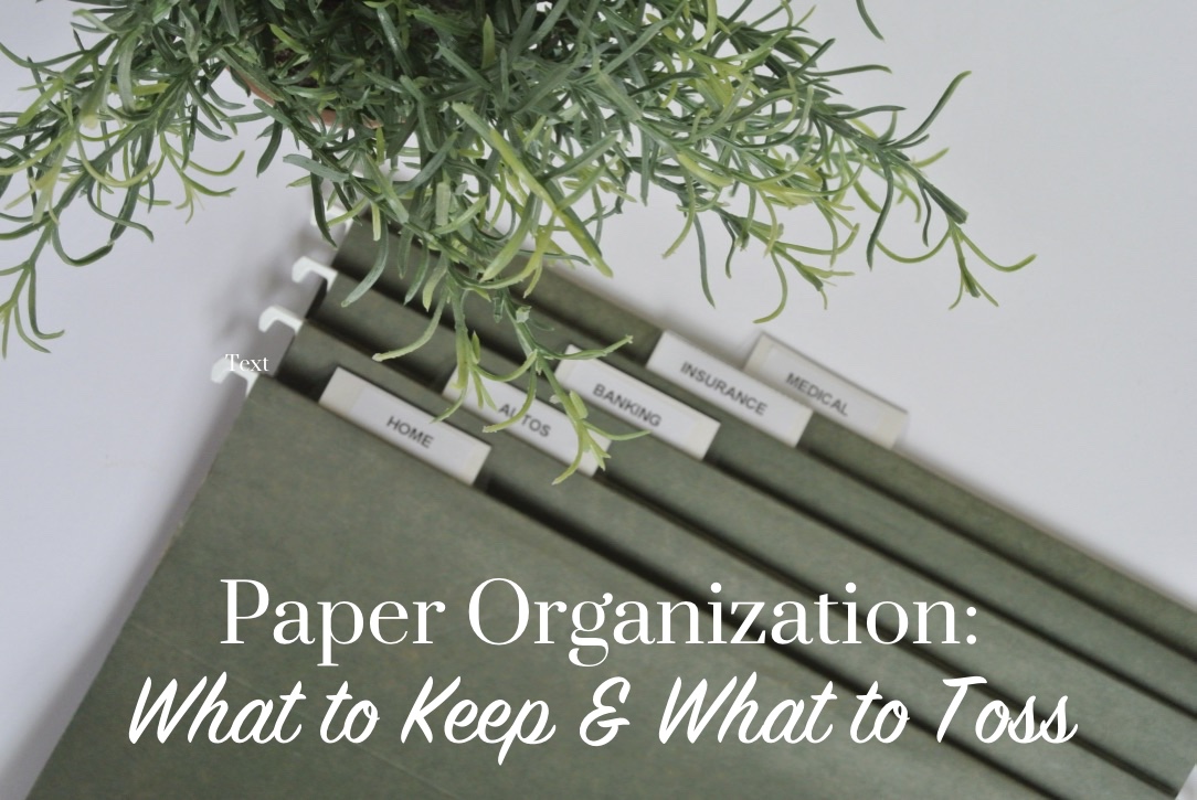 Paper Organization: What to Keep and What to Toss